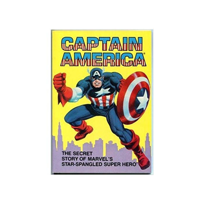 Captain America The Secret Story of Marvel's Star-Spangled Super Hero ...