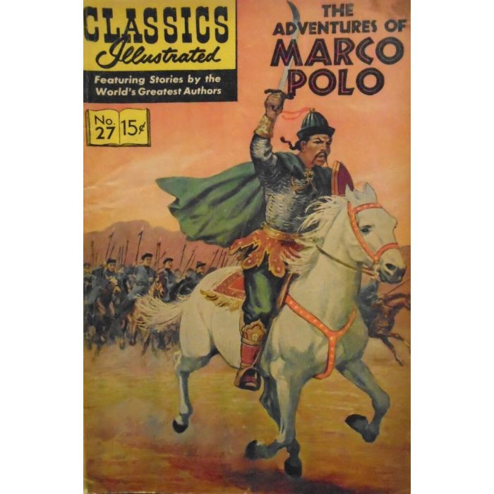 Classics Illustrated (1943) # 27 7th Print (4.0-VG) Marco Polo House Of ...